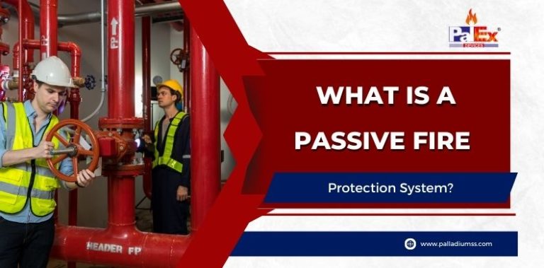 Understanding Passive Fire Protection Systems