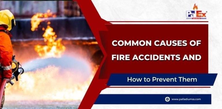 Common Causes of Fire Accidents & Simple Ways to Prevent Them